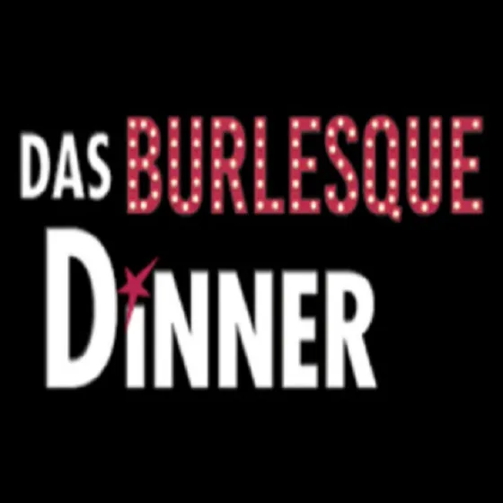 Das Burlesque Dinner Tickets ab 79,90
