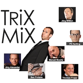 TRiX MiX – Helge Thun & Gäste - Helge Thun & Gäste - Mi. 20.03.2024 um ...