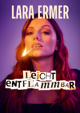 Lara Ermer - Leicht entflammbar - Do. 09.10.2025 um 20:00 Uhr - 60316 Frankfurt | Tickets