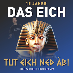 Stefan "Das Eich" Eichner - Tut Eich ned ab! - Fr. 07.11.2025 um 20:00 ...