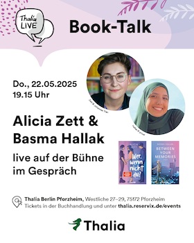 Romance Talk mit Alicia Zett & Basma Hallak - Do. 22.05.2025 um 19:15 ...