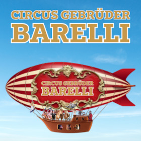 Circus Gebrüder Barelli Regensburg - Fr. 20.09.2024 um 20:00 Uhr ...