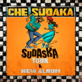 CHE SUDAKA - SudaSka Tour 2025 - Mi. 26.02.2025 um 20:00 Uhr - 28195 ...